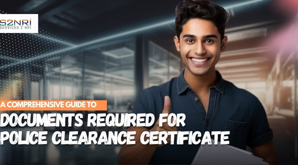 A Comprehensive Guide to Documents Required for Police Clearance ...