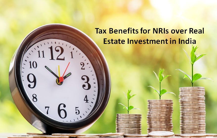 Tax Benefits for NRIs Over Real Estate Investment in India - S2NRI